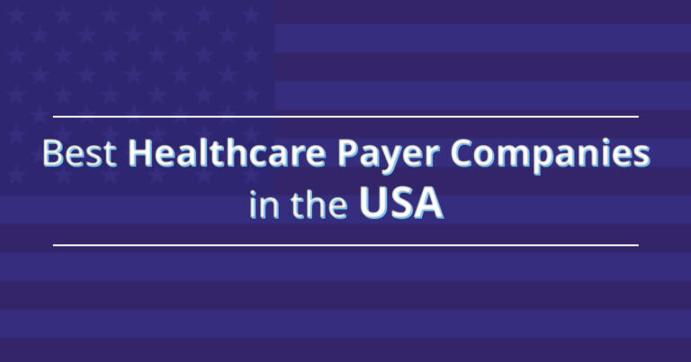 5 Best Healthcare Payer Companies in the USA (2025) - BellMedEx