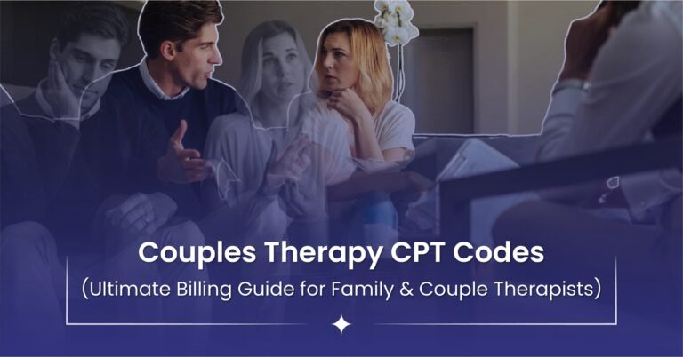 Couples Therapy CPT Codes and Billing Best Practices - BellMedEx